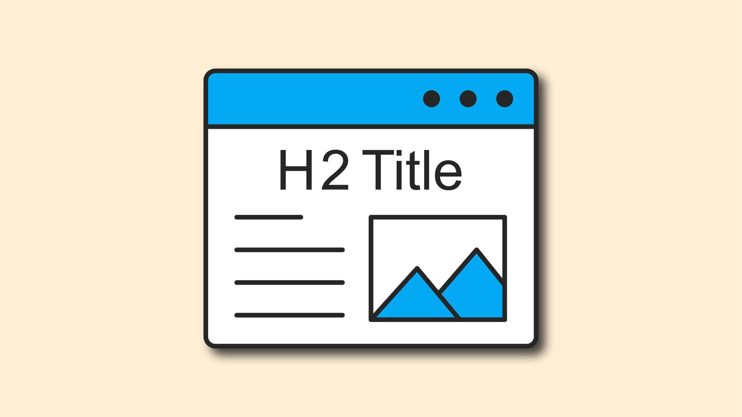 All about the H2 Tag and SEO: My roadmap and tips
